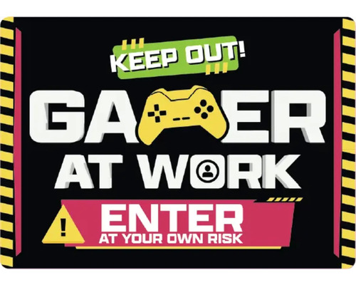 Blechschild Keep out Gamer at Work 21x15 cm | HORNBACH
