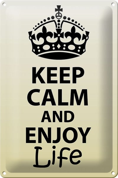 Blechschild Spruch 20x30cm Keep Calm and enjoy life | HORNBACH