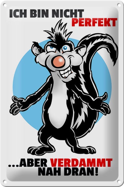 Blechschild Spruch 20x30cm Bin nicht perfekt aber nah dran | HORNBACH